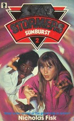 Sunburst (Starstormers #2) by Nicholas Fisk | Goodreads