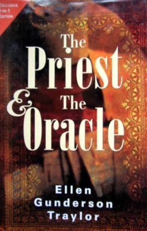 The Priest & The Oracle by Ellen Gunderson Traylor | Goodreads
