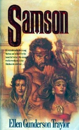 Samson by Ellen Gunderson Traylor | Goodreads