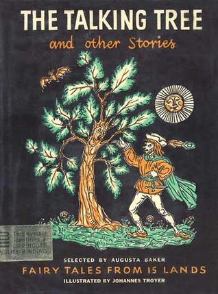 The Talking Tree and other Stories: Fairy Tales from 15 Lands by ...