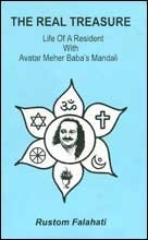 The Real Treasure: Life of a Resident with Avatar Meher Baba's Mandali ...