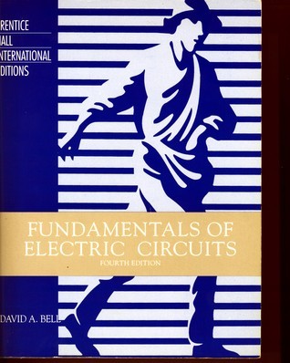 Fundamentals Of Electric Circuits by David A. Bell | Goodreads