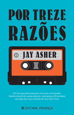 Por Treze Razões by Jay Asher | Goodreads