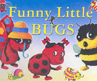 Funny Little Bugs by Antoon Krings | Goodreads