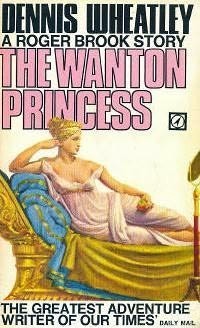 The Wanton Princess (Roger Brook, #8) by Dennis Wheatley | Goodreads