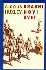 Krasni novi svet by Aldous Huxley | Goodreads