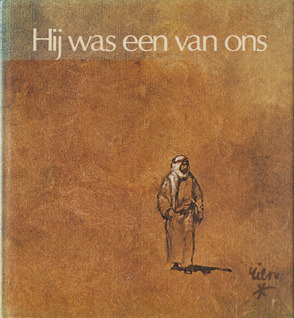 Hij was een van ons by Rien Poortvliet | Goodreads