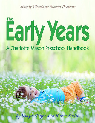 The Early Years by Sonya Shafer | Goodreads