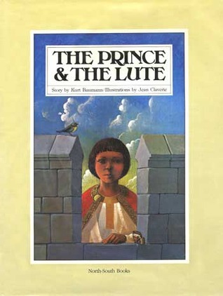The Prince & the Lute by Kurt Baumann | Goodreads