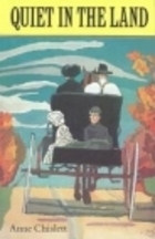 Quiet in the Land by Anne Chislett | Goodreads