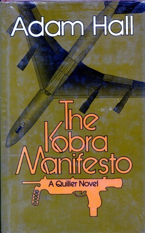 The Kobra manifesto by Adam Hall | Goodreads