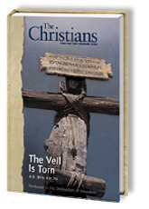 The Veil Is Torn: AD 30 to 70 Pentecost to the Destruction of Jerusalem ...