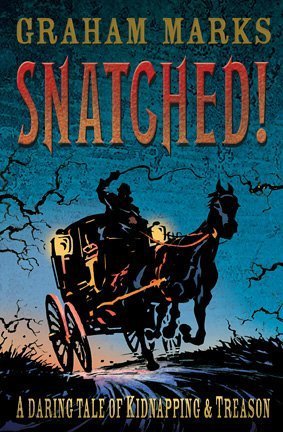 Snatched! by Graham Marks | Goodreads