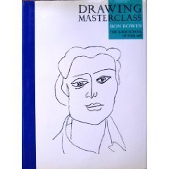 Drawing Masterclass by Ron Bowen | Goodreads