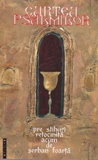 Cartea psalmilor by Şerban Foarţă | Goodreads