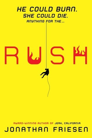 Rush by Jonathan Friesen | Goodreads
