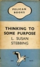 Thinking to some purpose: A manual of first-aid to clear thinking ...