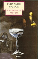 A Esmeralda Partida by Fernando Campos | Goodreads