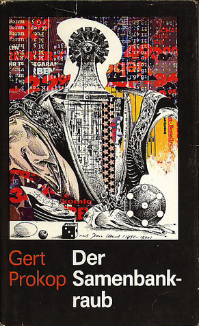 Der Samenbankraub by Gert Prokop | Goodreads