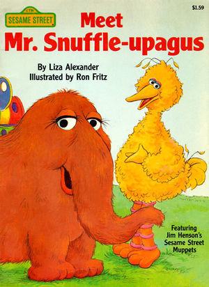 Meet Mr. Snuffle-upagus by Liza Alexander | Goodreads