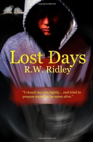Lost Days by R.W. Ridley | Goodreads