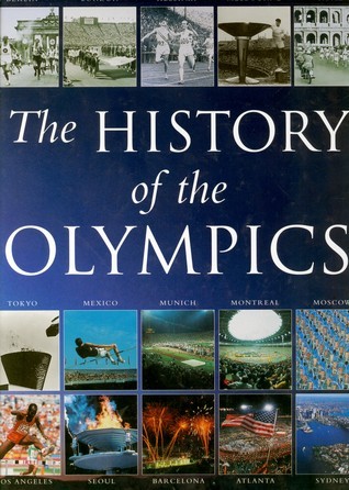 The History of the Olympics by Nigel Blundell | Goodreads