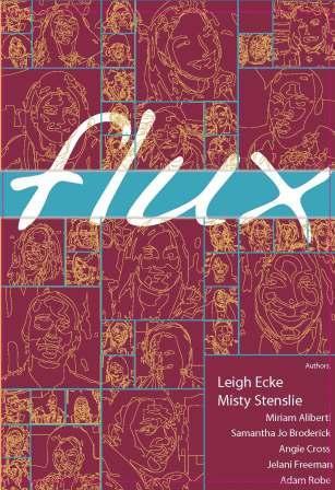 Flux by Leigh Ecke | Goodreads