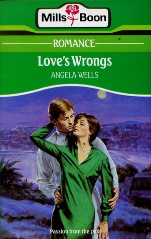Love's Wrongs by Angela Wells | Goodreads