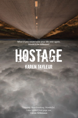 Hostage by Karen Tayleur | Goodreads