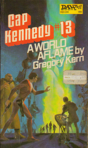 A World Aflame by Gregory Kern | Goodreads