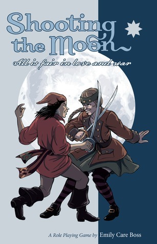 Shooting the moon: All is fair in love and war by Emily Care Boss ...