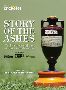 Story of the Ashes: Cricket's Greatest Rivalry as Told by the Writers ...