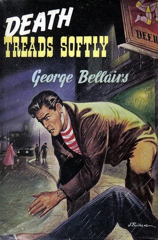 Death Treads Softly by George Bellairs | Goodreads
