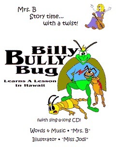 Billy Bully Bug: (Learns a Lesson in Hawaii) by Carri Blake-Brekke ...
