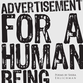 Advertisement for a Human Being by Shira Erlichman | Goodreads
