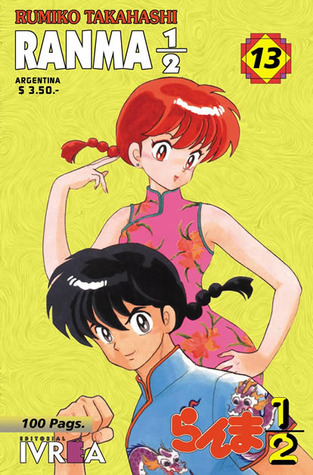 Ranma ½, vol. 13 by Rumiko Takahashi | Goodreads
