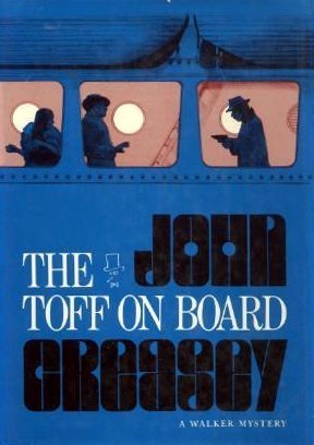 The Toff on Board (Toff, #21) by John Creasy | Goodreads
