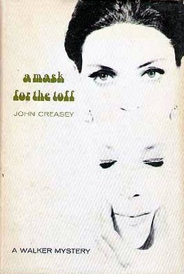 A Mask for the Toff (Toff, #25) by John Creasey | Goodreads
