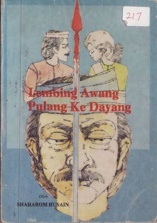 Lembing Awang Pulang ke Dayang by Shaharom Husain | Goodreads
