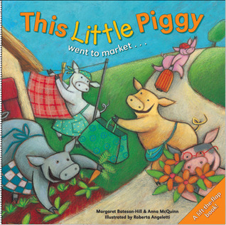 This Little Piggy Went to Market . . . by Margaret Bateson-Hill | Goodreads