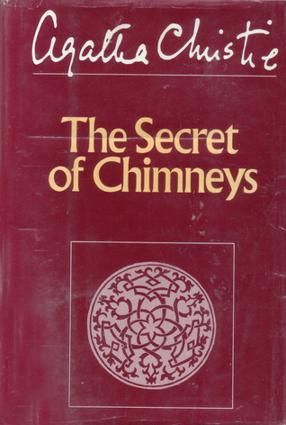 The Secret of Chimneys by Agatha Christie | Goodreads