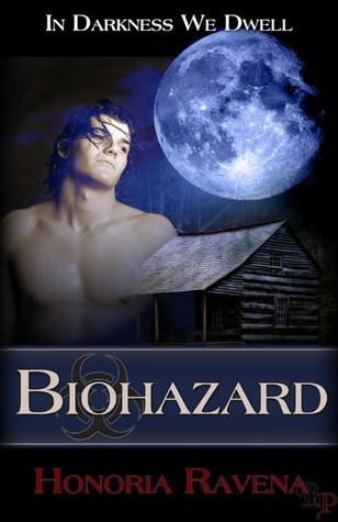 Biohazard by Honoria Ravena | Goodreads