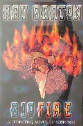 Biofire by Ray Garton | Goodreads