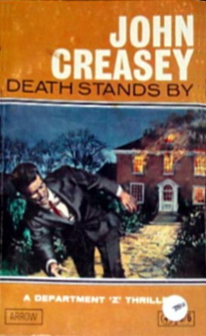 Death Stands by (Department Z, #10) by John Creasey | Goodreads