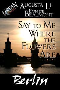 Say to Me Where the Flowers Are by Augusta Li | Goodreads