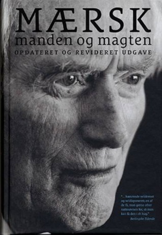 Mærsk: manden og magten by Peter Suppli Benson | Goodreads