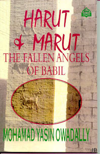 Harut & Marut: the Fallen Angels of Babil by Mohamad Yasin Owadally ...