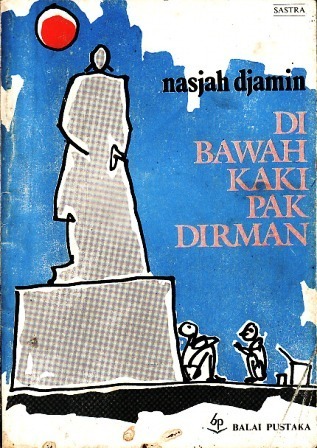 Di Bawah Kaki Pak Dirman by Nasjah Djamin | Goodreads