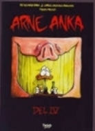 Arne Anka del IV (Arne Anka, #4) by Charlie Christensen | Goodreads