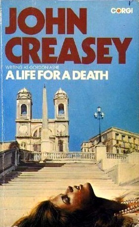 A Life for a Death (Patrick Dawlish, #47) by Gordon Ashe | Goodreads
